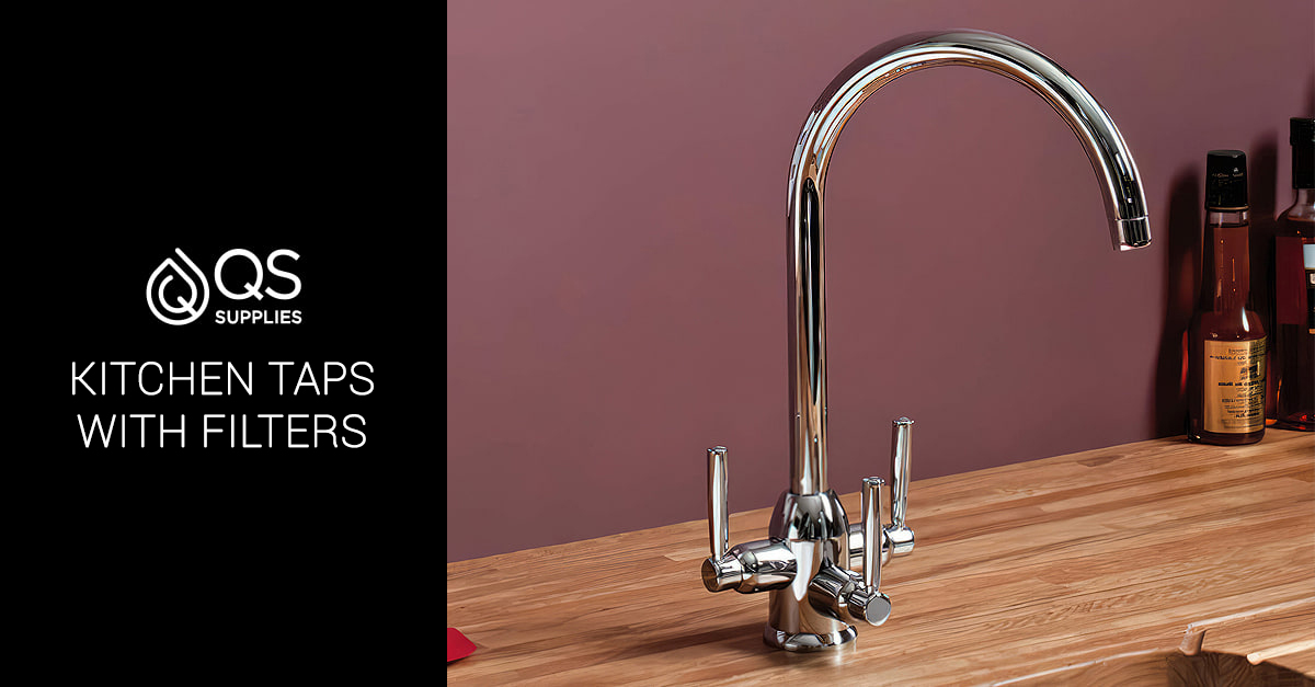 Kitchen Filter Taps | Low Prices | QS Supplies